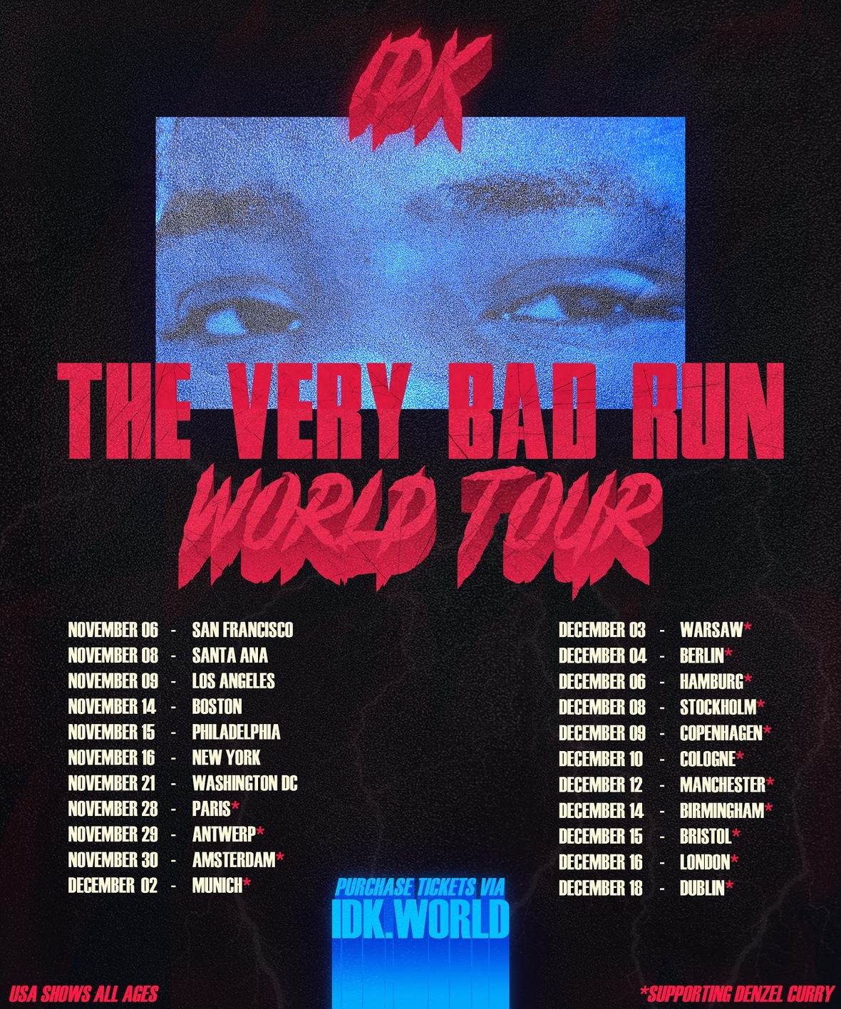 IDK Announces 'The Very Bad Run' Tour